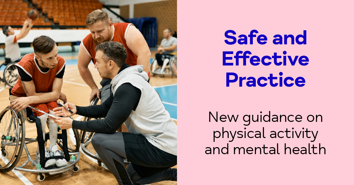 Mind launches Safe & Effective Practice guidance for physical activity